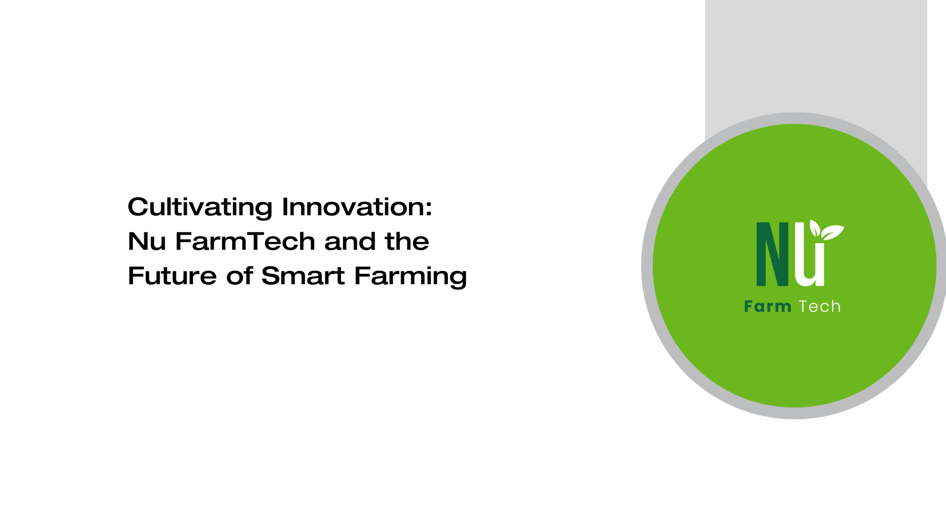 Transforming Agriculture through Innovation: Nu FarmTech and SASTIC’s ...